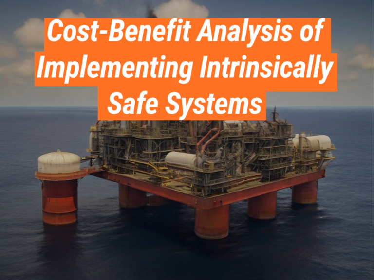 Long-Term Savings: Cost-Benefit of Intrinsically Safe Systems ...