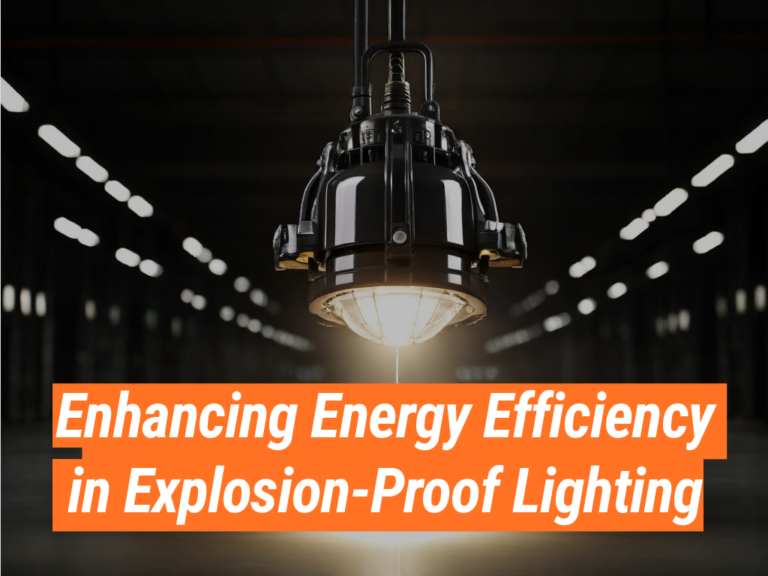 Explosion-Proof Lighting: Improving Energy Efficiency - Intrinsically Safe Store