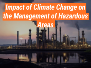 Climate Change Challenges in Hazardous Areas - Intrinsically Safe Store