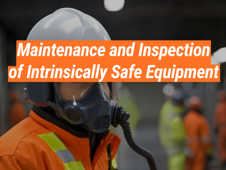 Intrinsically Safe Equipment Maintenance Guide - Intrinsically Safe Store