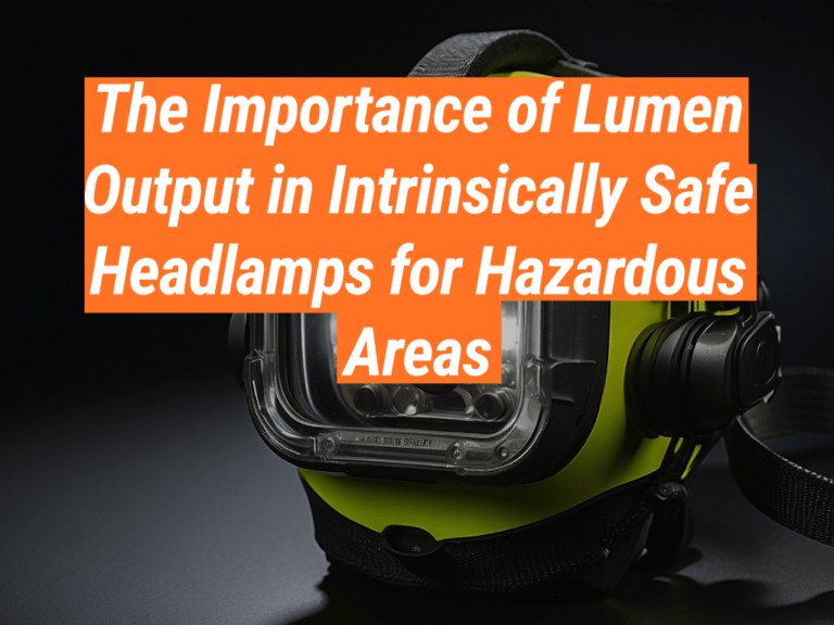 Lumen Output Importance in Safe Headlamps for Hazardous Areas - Intrinsically Safe Store