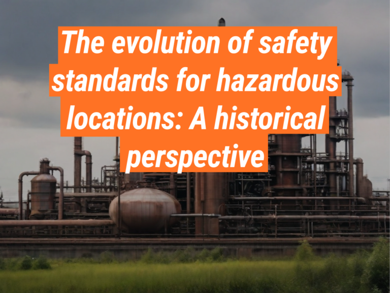 Evolution of Safety Standards: Hazardous Locations - Intrinsically Safe Store