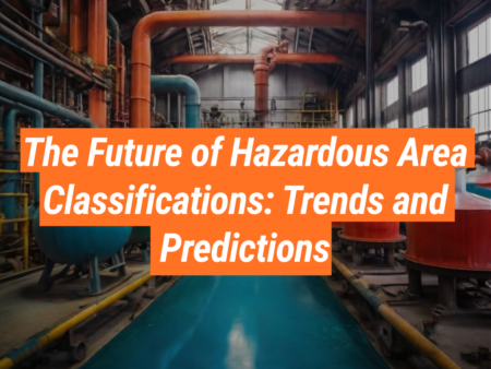 Forecasting Innovations in Hazardous Area Classifications ...