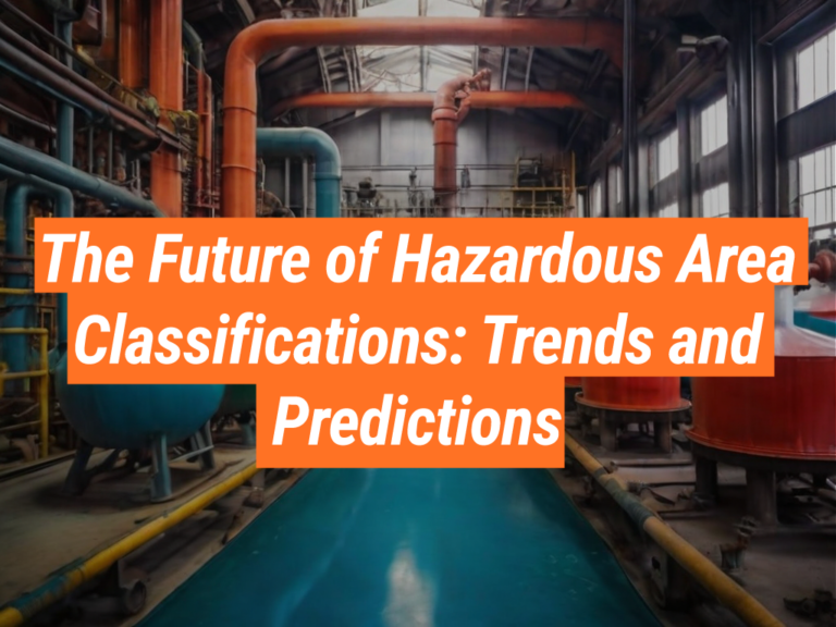 Forecasting Innovations in Hazardous Area Classifications ...