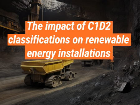 Safety Requirements: C1D2 Classifications in Renewable Energy ...