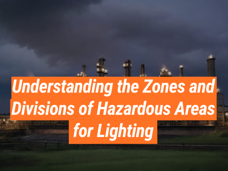 Lighting in Hazardous Areas: Zones and Divisions - Intrinsically Safe Store