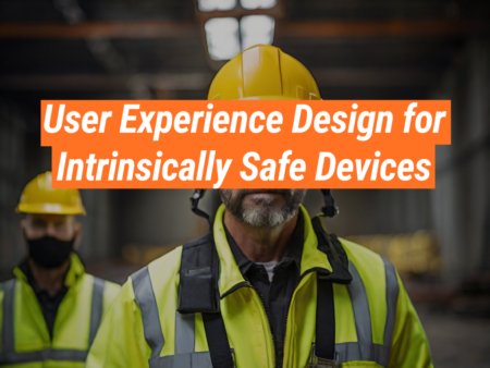 User Experience Design for Safe Intrinsically Devices - Intrinsically ...