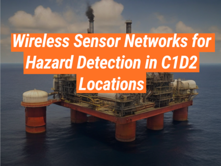 Wireless Sensor Networks for Safety: Hazard Detection in C1D2 Locations ...