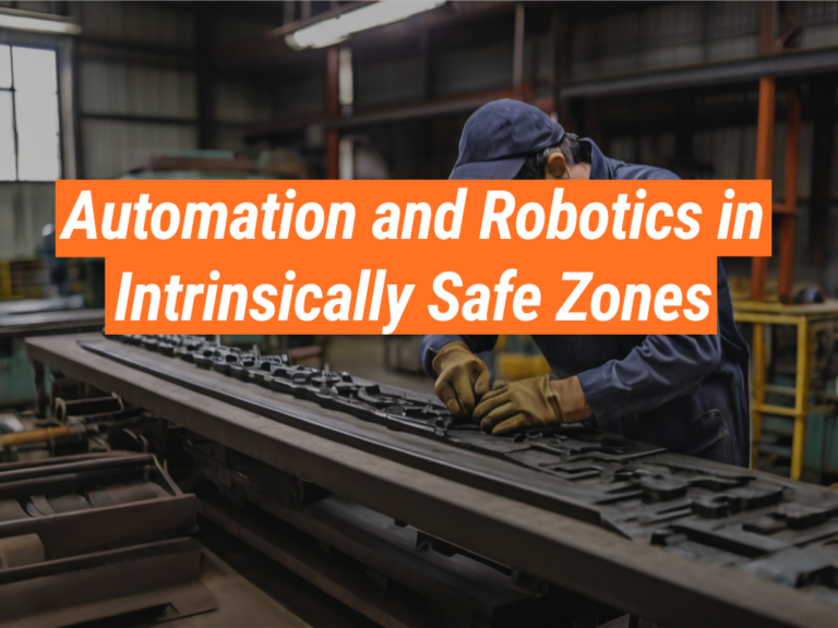Creating Safe Zones: The Future of Automation and Robotics - Intrinsically Safe Store