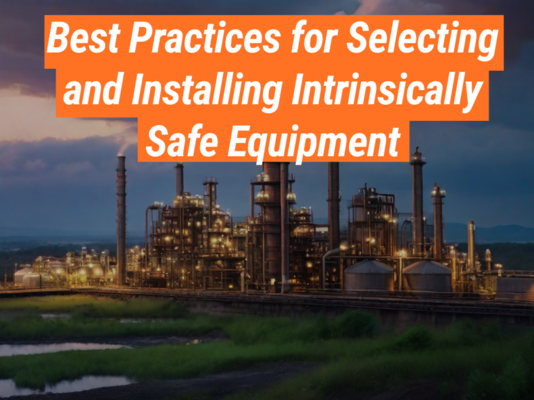 Intrinsically Safe Equipment: Best Practices - Intrinsically Safe Store