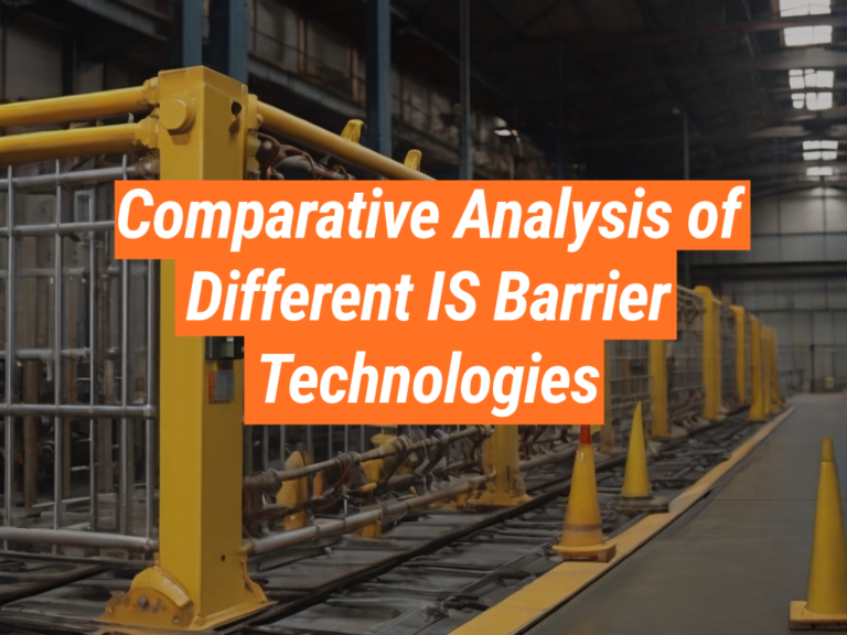 Comparative Analysis of Leading IS Barrier Technologies: A Comprehensive Guide - Intrinsically ...