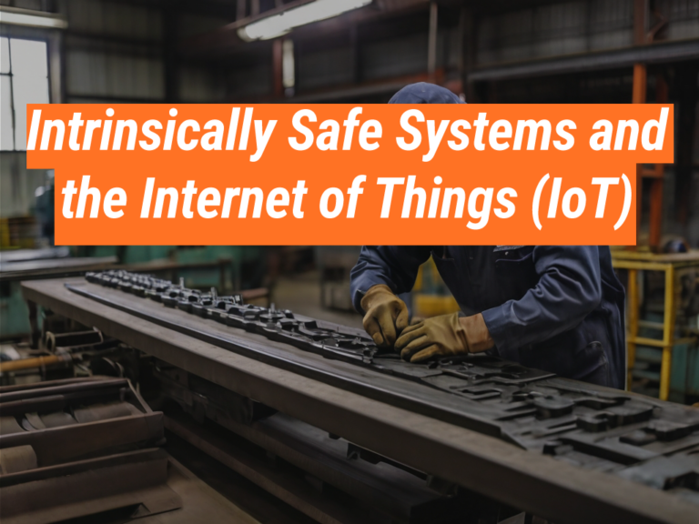 Intrinsically Safe IoT: Power Unleashed in Modern Systems ...