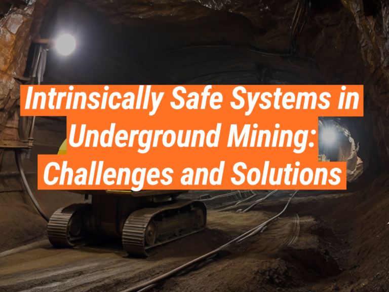 Revolutionary Systems: Solutions for Efficient Underground Mining - Intrinsically Safe Store