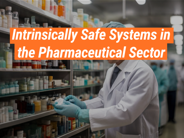 Pharmaceutical Sector Revolution: Advanced Systems - Intrinsically Safe ...