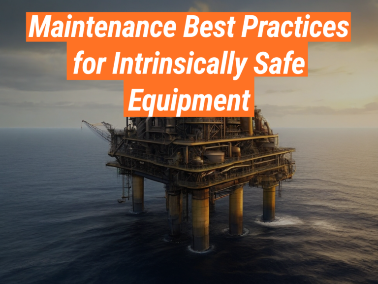 Maintenance Best Practices: A Comprehensive Guide - Intrinsically Safe ...