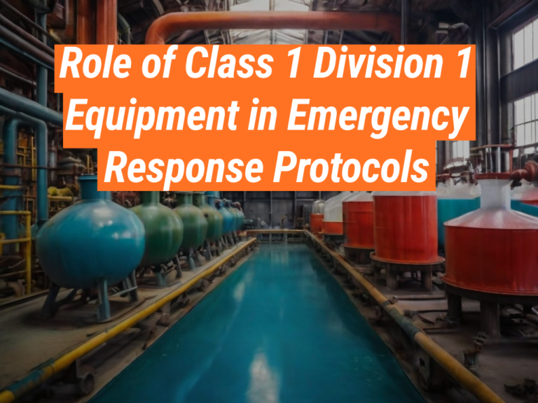 Role of C1D1 Equipment in Emergency Response - Intrinsically Safe Store