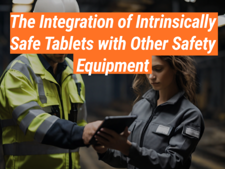 IS Tablets: Integrating Safety Equipment for Hazardous Environments ...