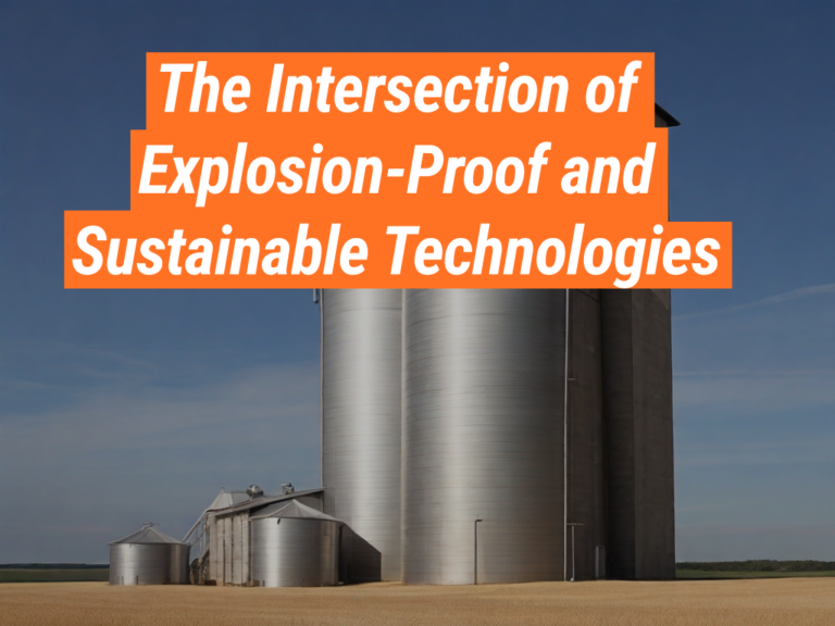 Explosion-Proof & Sustainable Tech: A New Era - Intrinsically Safe Store