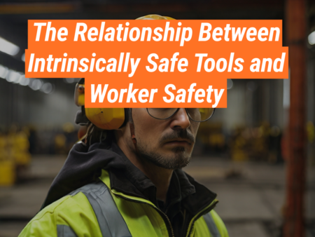 Worker Safety: Essential Tools for a Safer Workplace - Intrinsically ...