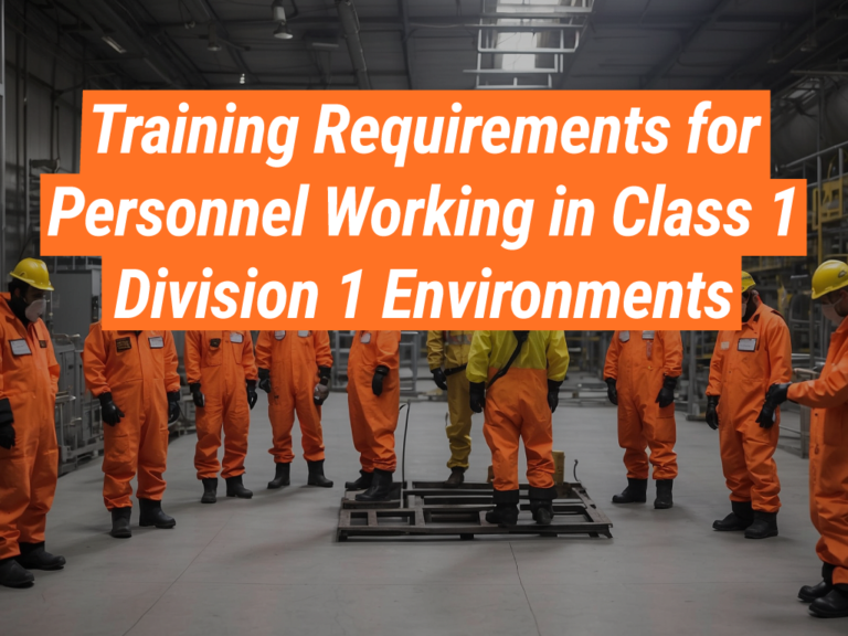 Training Requirements in C1D1 Environments - Intrinsically Safe Store