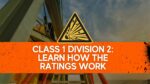 Division 2: Understanding Class 1 Division 2 Ratings