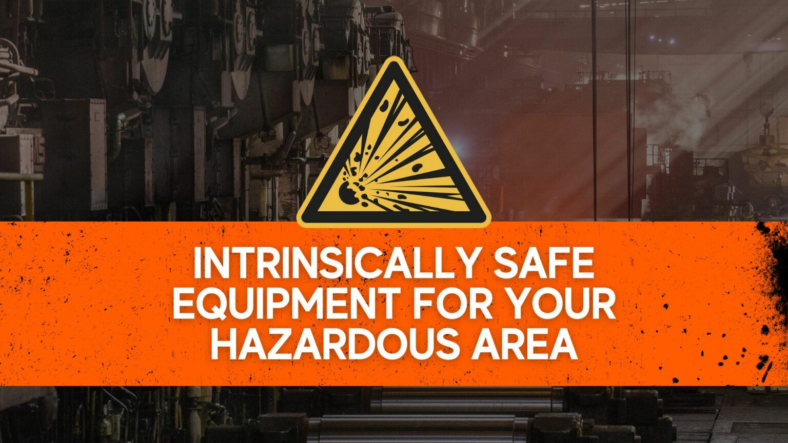 Integrated Safety Solutions for Hazardous Area - Intrinsically Safe Store
