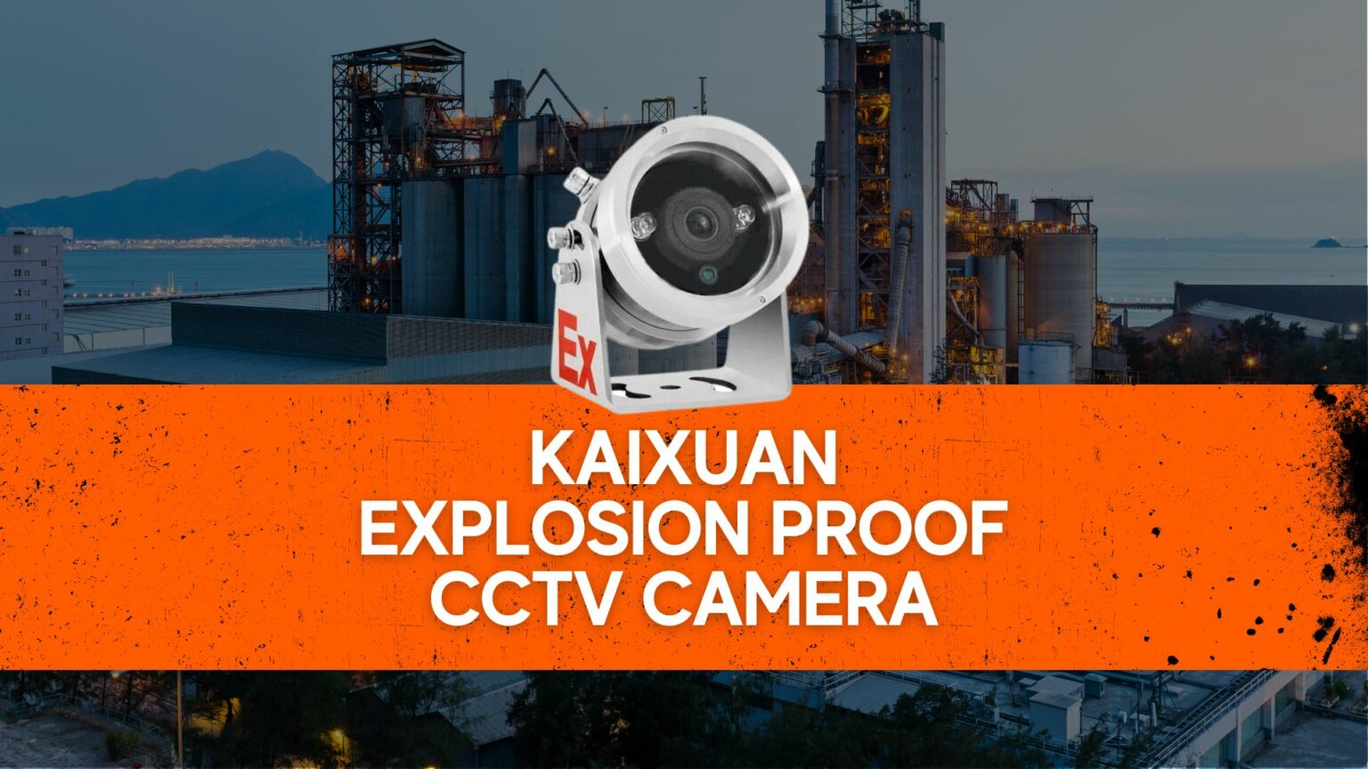 Kaixuan explosion proof cctv camera