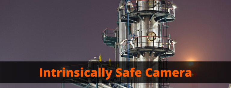 Intrinsically Safe Camera Specs & Information - Intrinsically Safe Store